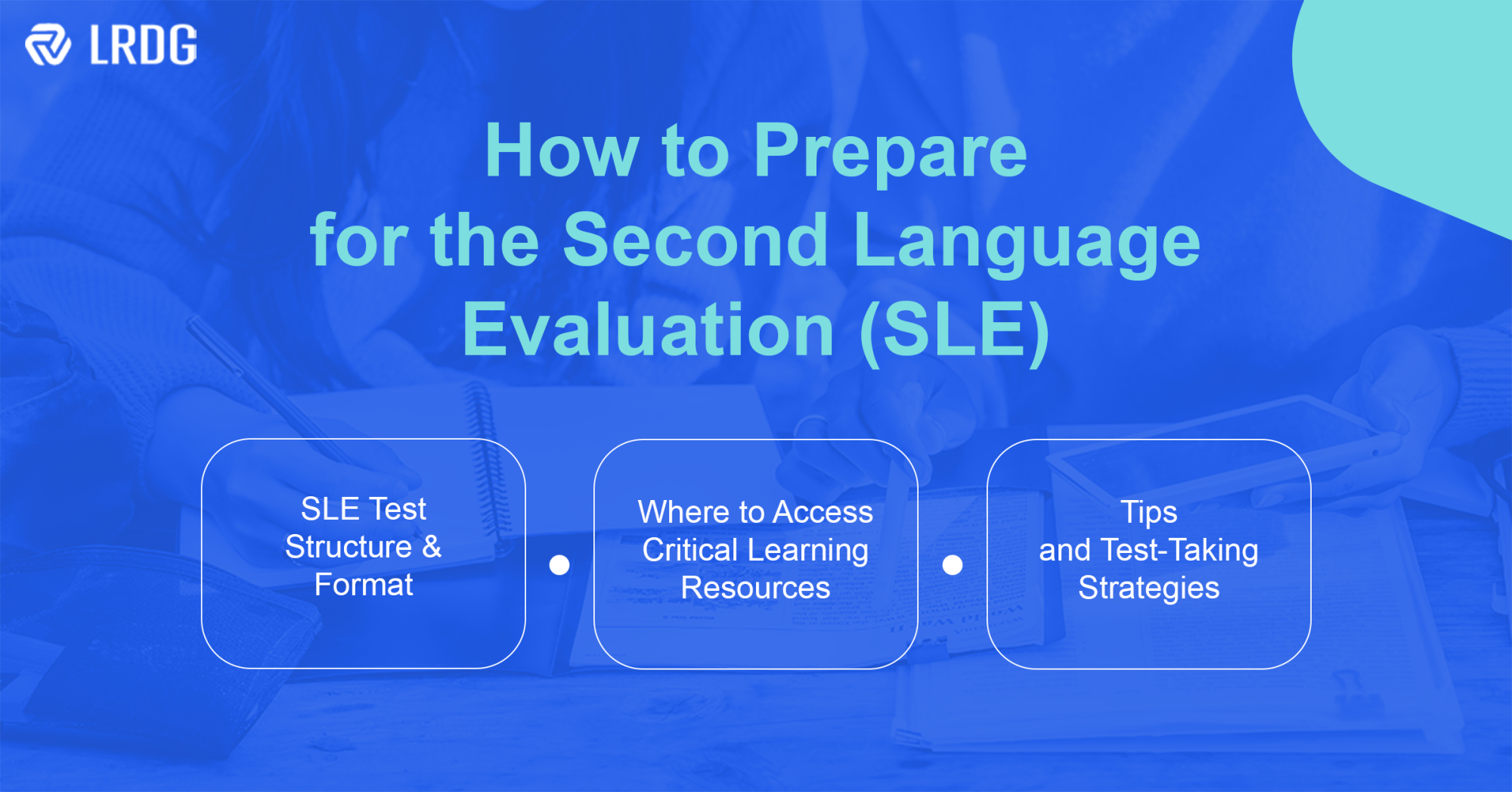 How to Prepare for the Second Language Evaluation (SLE)
