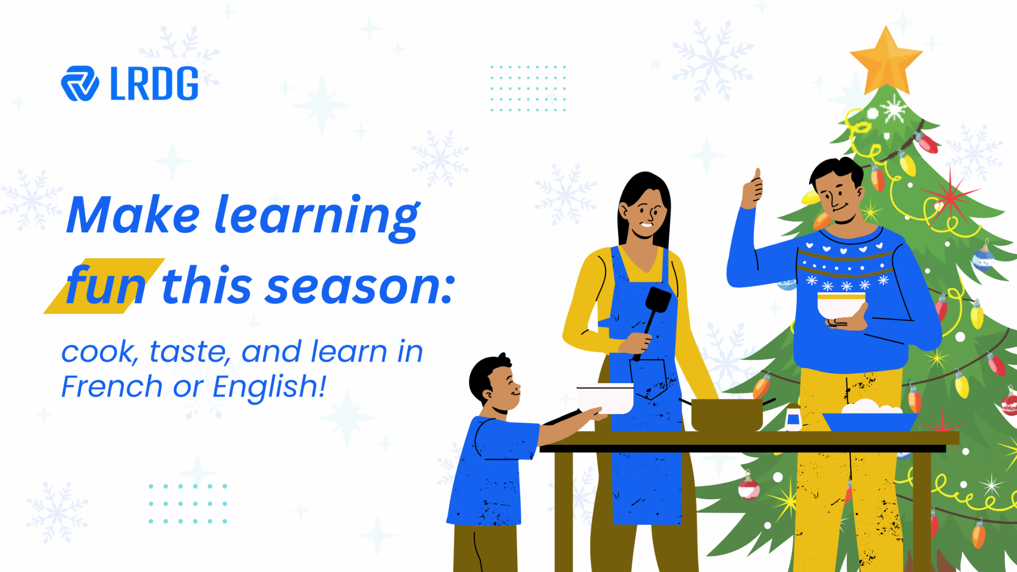 Learn a Language Over the Holidays: 5 Fun Tips! - LRDG