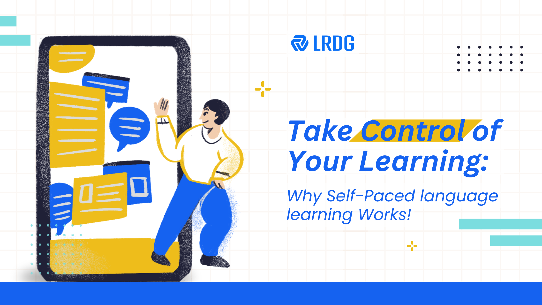 Learn at Your Own Pace | Self-Directed Language Training - LRDG