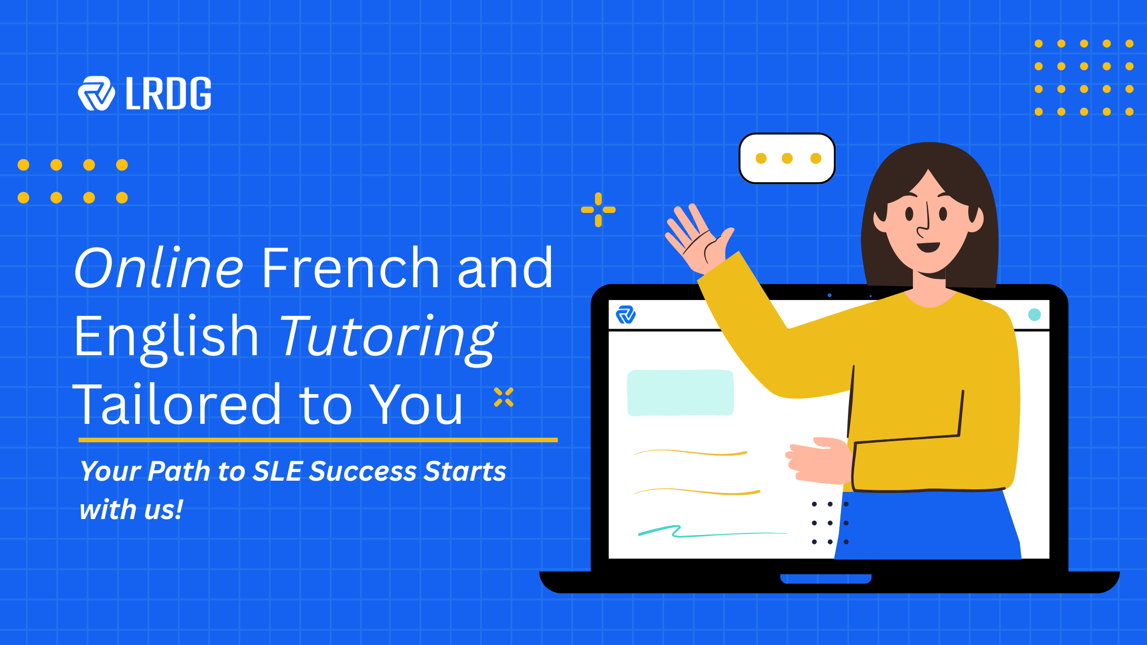 French Tutor Ottawa Government-LRDG Online Language Training