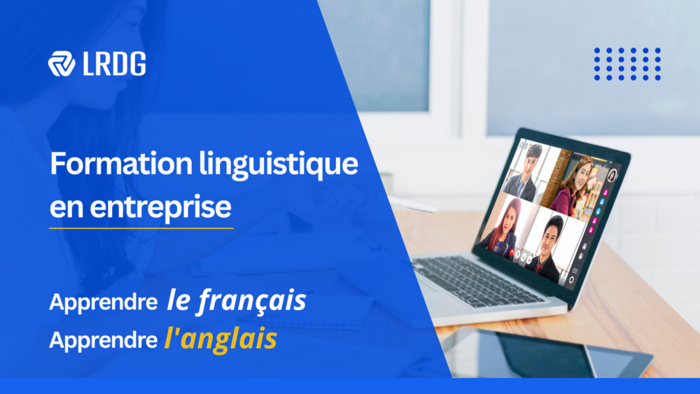 5 avantages de la formation linguistique pour les équipes | LRDG